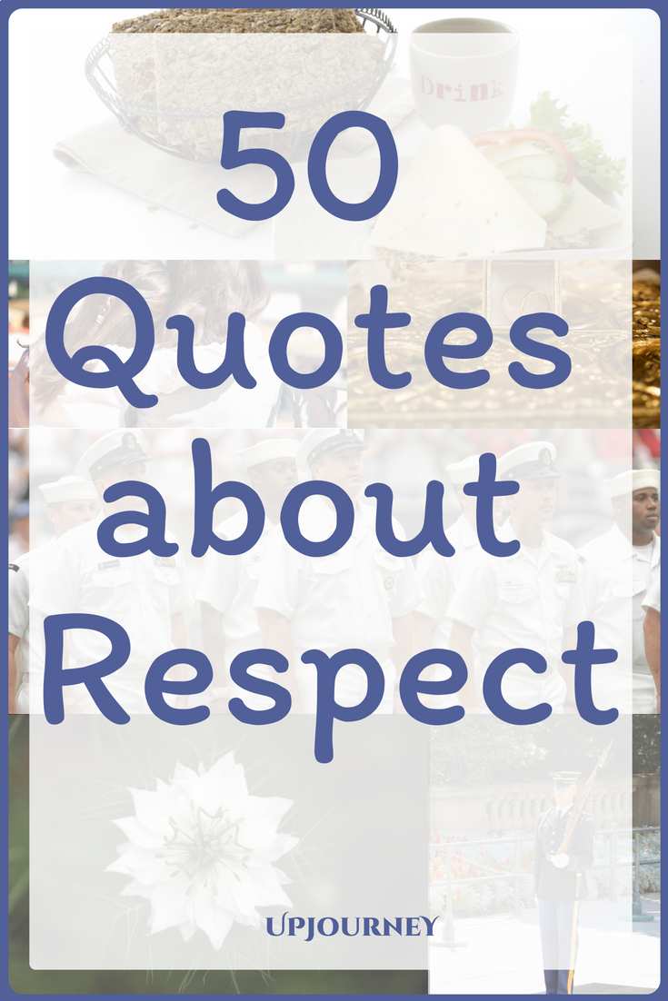 50 Best Quotes on Respect (in 2018)