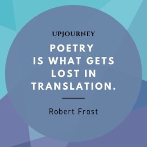 76 [BEST] Robert Frost Quotes (About Poetry, Life, Love, Education...)