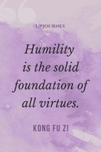105 Best Humility Quotes and Sayings - UpJourney