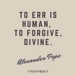 21 Powerful and Motivating Forgiveness Quotes - UpJourney