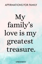 120+ Heartwarming Affirmations for Family