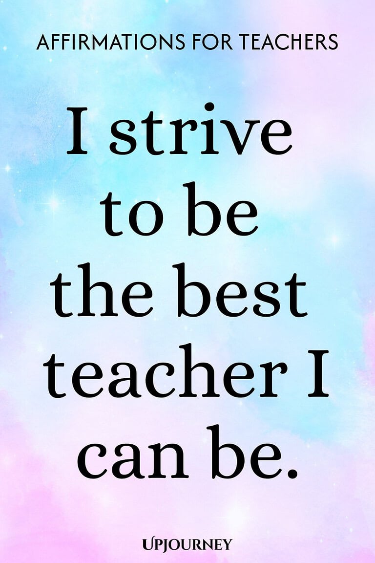 140+ Uplifting Affirmations for Teachers