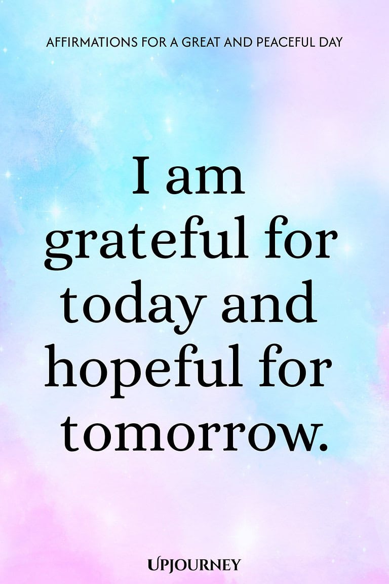 170+ Uplifting Affirmations for a Great and Peaceful Day